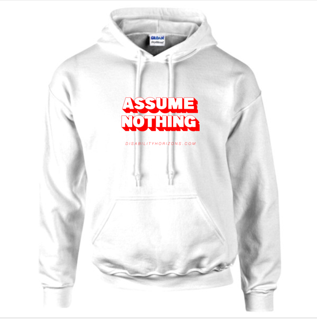 Assume Nothing Red Print | Disability Horizons Hoodie