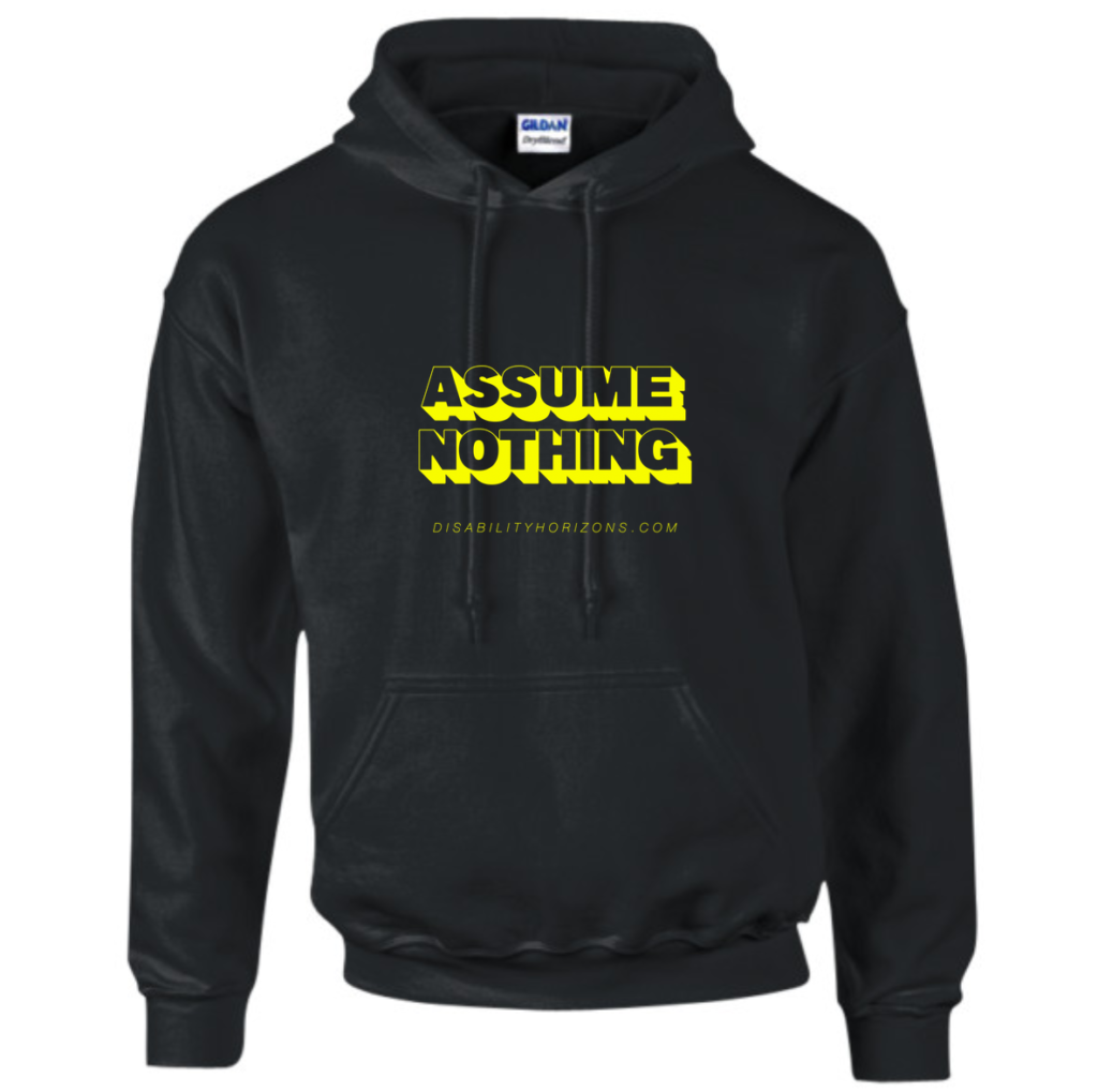 Assume Nothing Yellow Print | Disability Horizons Hoodie